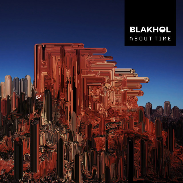 About Time - Single by Blakhol | Spotify