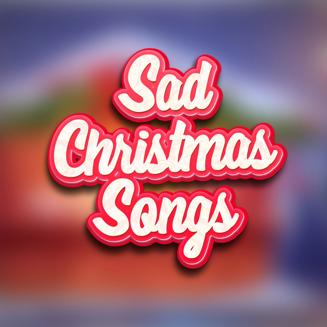 Christmas Songs For Depressing Sad Days - Album by Depressing Christmas ...