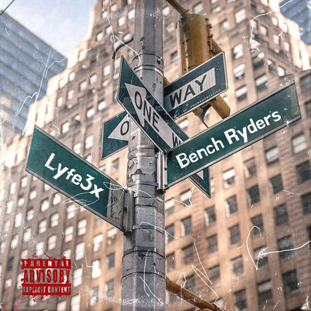Bench Ryders - Single by Lyfe3x | Spotify