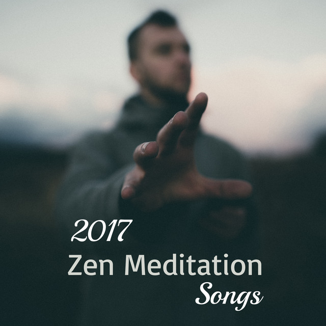 2017 Zen Meditation Songs - Album by Relaxing Music Therapy | Spotify
