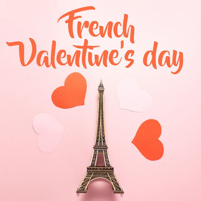 French Valentine's Day - Compilation by Various Artists | Spotify