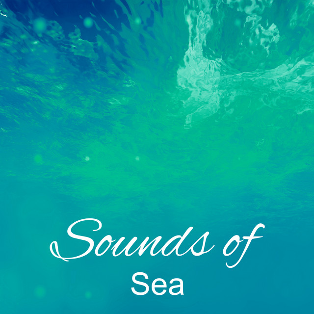 Sounds of Sea – Music for Relaxation, Soothing Melodies, Stress Relief ...