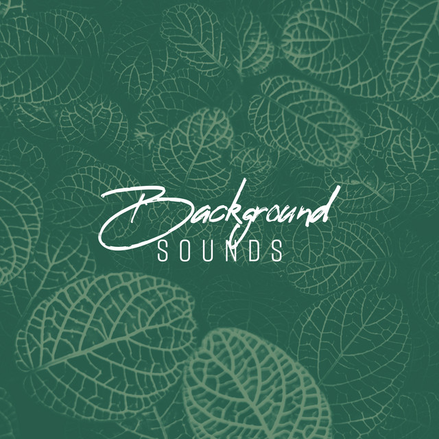 Background Sounds - Album by Background Sounds | Spotify