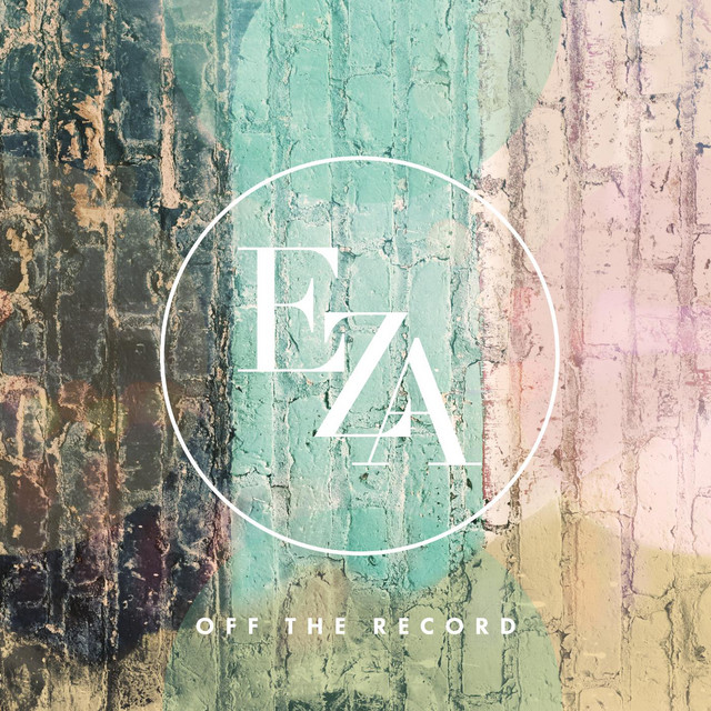 Off the Record - song and lyrics by EZA | Spotify