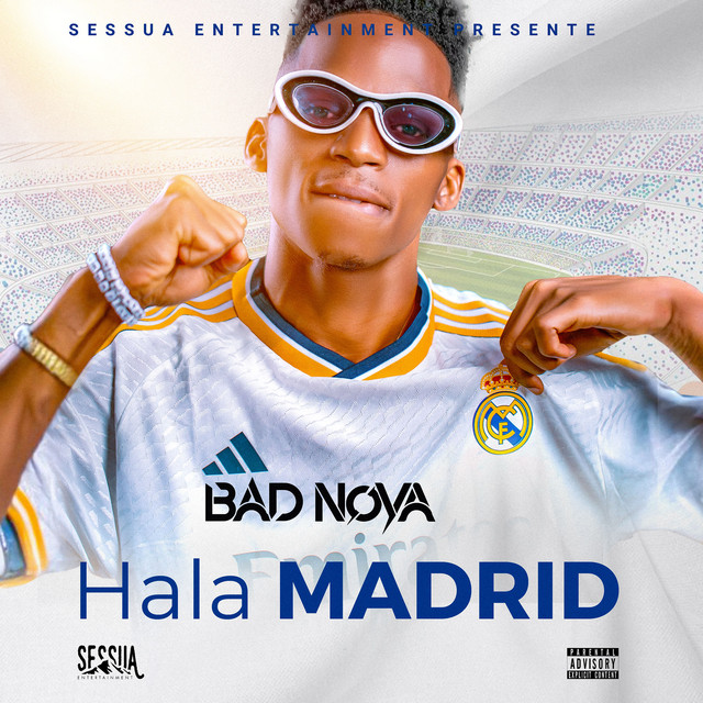 HALA MADRID Song By BAD NOVA Spotify