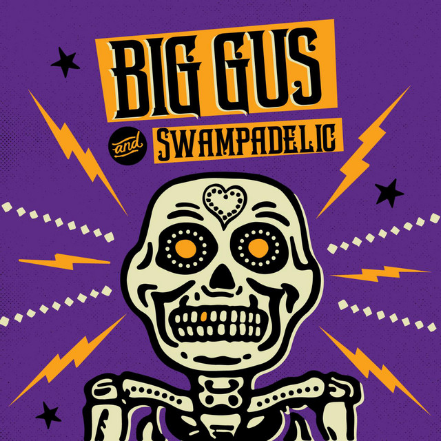 Big Gus and Swampadelic – Álbum de Big Gus and Swampadelic | Spotify