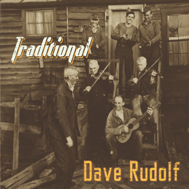 Traditional - Album by Dave Rudolf | Spotify