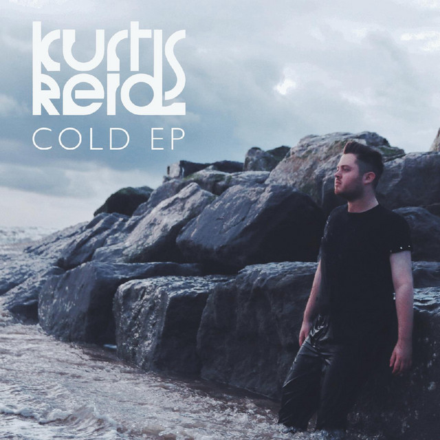 Cold EP - EP by Kurtis Reid | Spotify