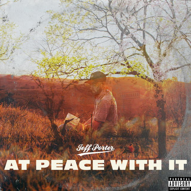 AT PEACE WITH IT - Single by Jeff Porter | Spotify