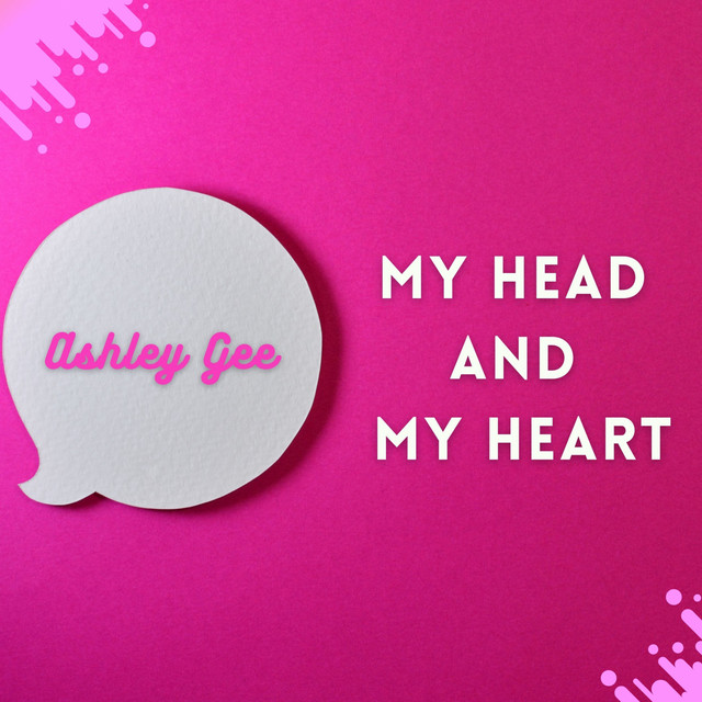 My Head and My Heart - Single by Ashley Gee | Spotify