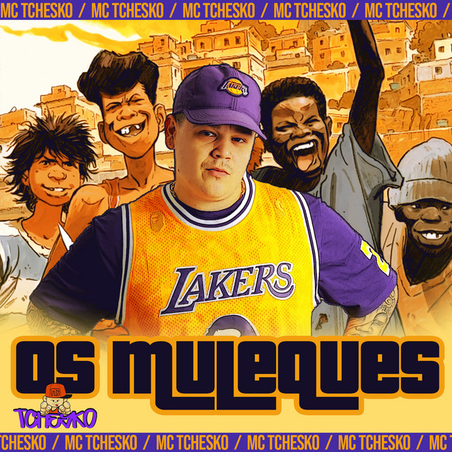 Os Muleques - Single by Mc Tchesko | Spotify