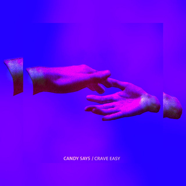 Crave Easy - Single by Candy Says | Spotify