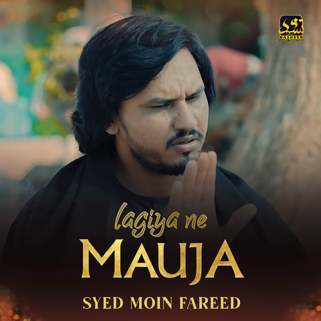 Lagiya Ne Mauja - Single by Syed Moin Fareed | Spotify