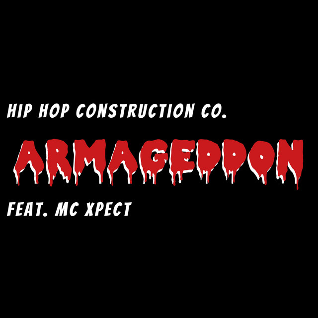 Armageddon - Single by Hip Hop Construction Co. | Spotify