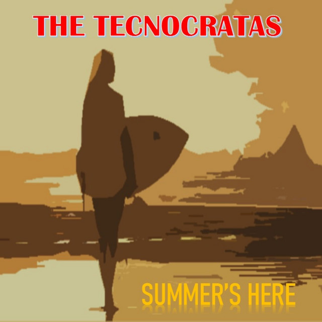 Summer's Here - Single by The Tecnocratas | Spotify