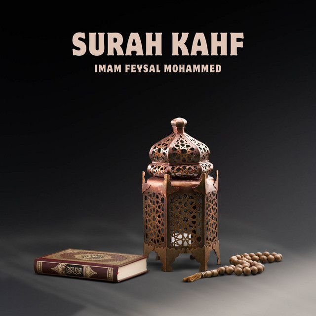 Surah Kahf (Verses 1 to 12) - song and lyrics by Imam Feysal Mohammed ...