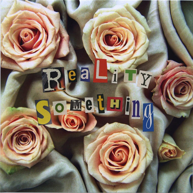 Reality Something - Single by Reality Something | Spotify