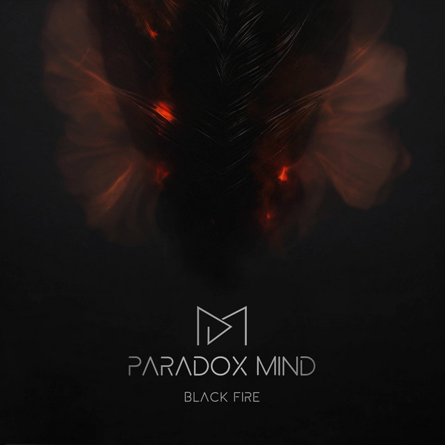 Black Fire - Album by Paradox Mind | Spotify