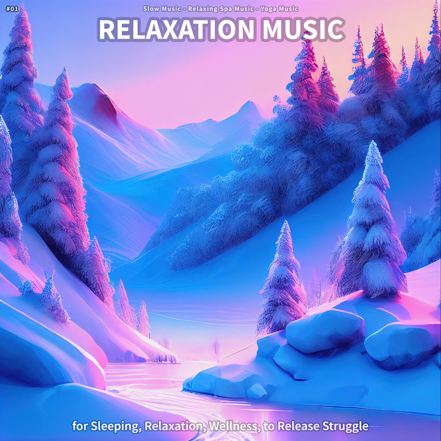 #01 Relaxation Music for Sleeping, Relaxation, Wellness, to Release ...