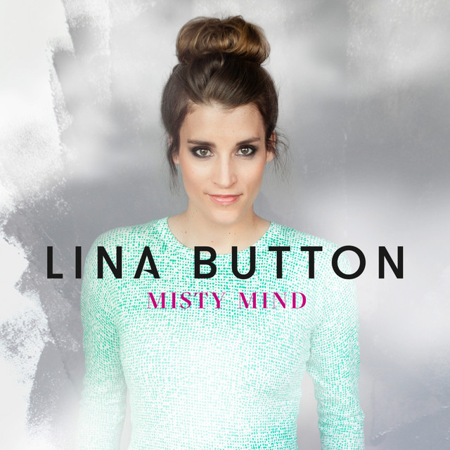 Misty Mind - Album by Lina Button | Spotify