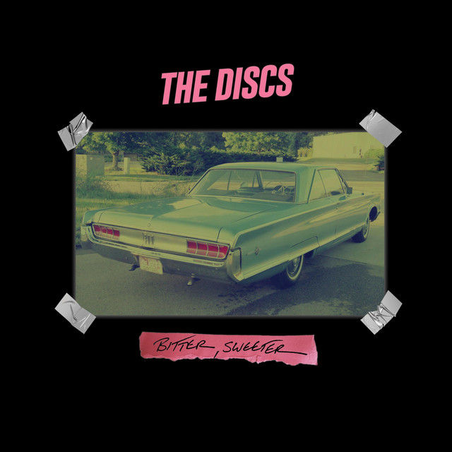 Bitter, Sweeter - Album by The Discs | Spotify