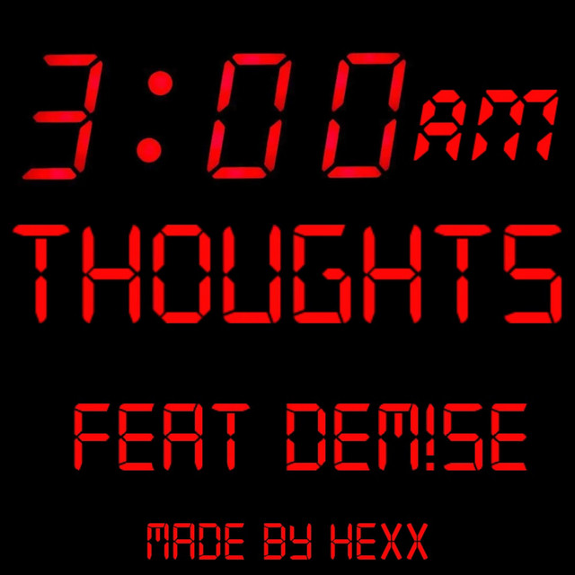 3AM THOUGHTS - Single by HEXX | Spotify