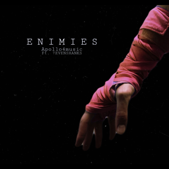 ENIMIES - Single by apollo4music | Spotify