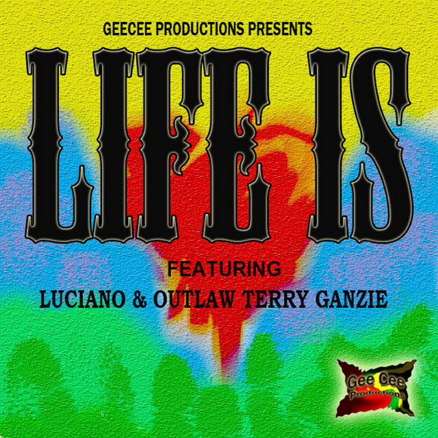 Life is (feat. Terry Ganzie) - Single by Luciano | Spotify