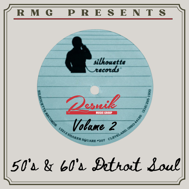 Silhouette Records 50's & 60's Detroit Soul (Vol. 2) - Compilation by ...