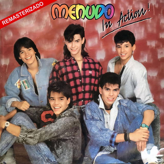 In Action! (Remasterizado) - Album by Menudo | Spotify
