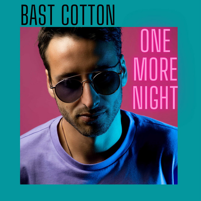 One More Night - Single by Bast Cotton | Spotify