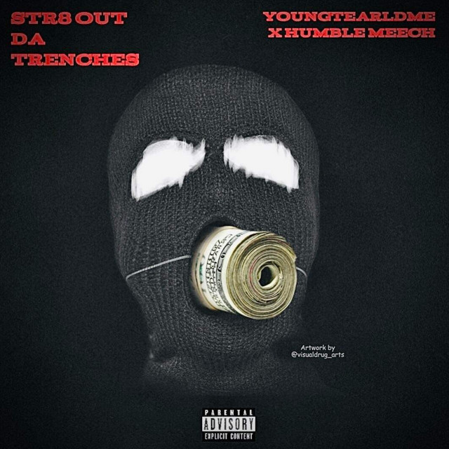 Str8 Out Da Trenches - Single by Young Tearldme | Spotify
