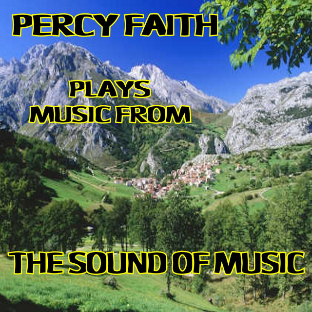 Plays Music from "The Sound of Music" - Album by Percy Faith & His ...