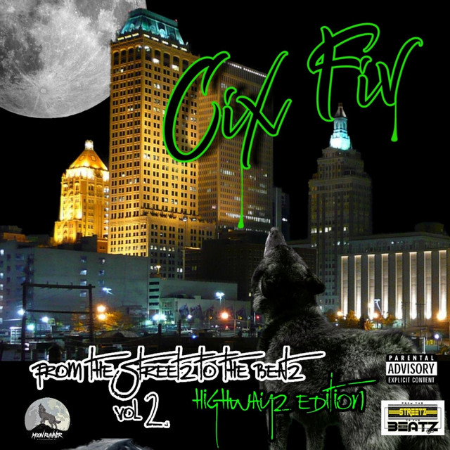 From the Streetz to the Beatz, Vol. 2: Highwayz Edition - Album by Cix ...