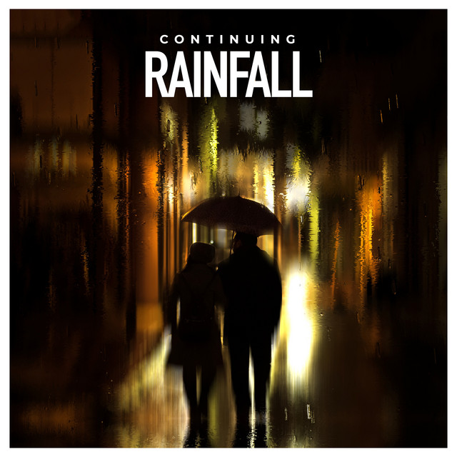 Continuing Rainfall - Album by Rain for Deep Sleep | Spotify