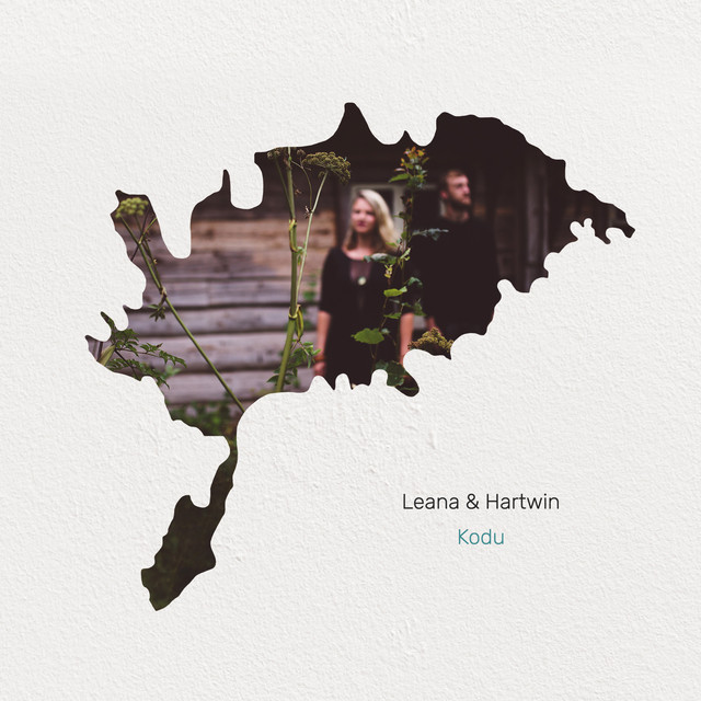 Kodu - Album by Leana & Hartwin | Spotify