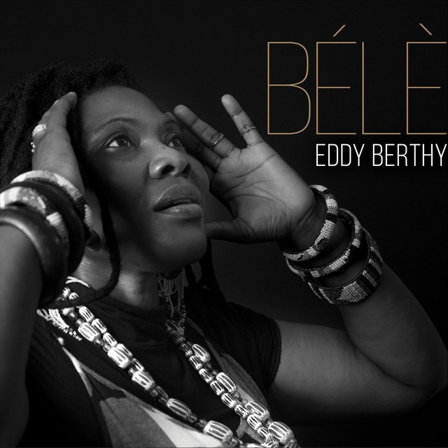 Bélè (Live) - Single by Eddy Berthy | Spotify