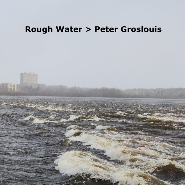 Rough Water - EP by Peter Groslouis | Spotify