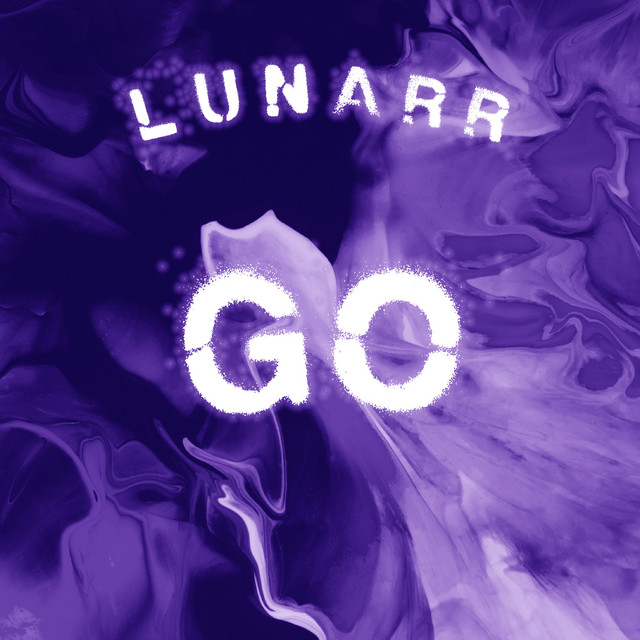 Go - Single by Lunarr | Spotify