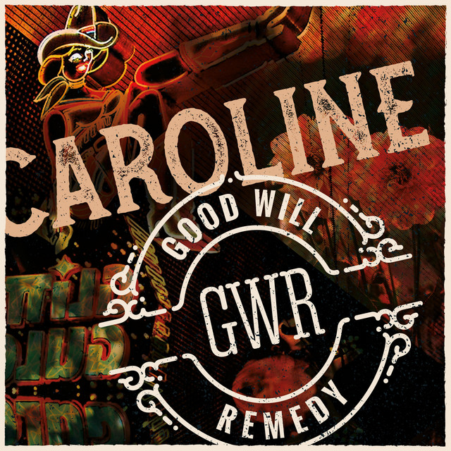 Caroline - Single by Good Will Remedy | Spotify