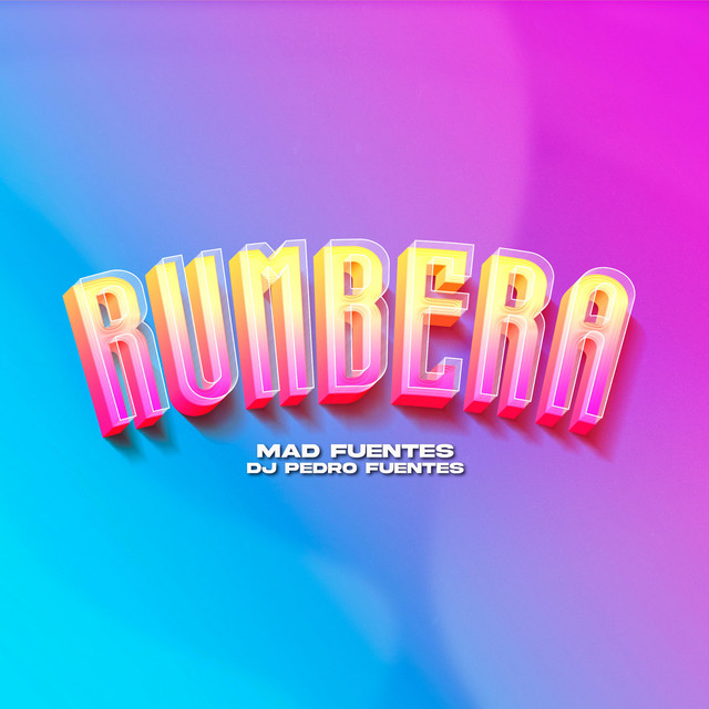 Rumbera - song and lyrics by Mad Fuentes | Spotify