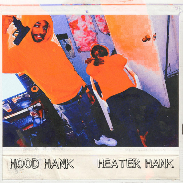 Hood Hank - EP by Heater Hank | Spotify