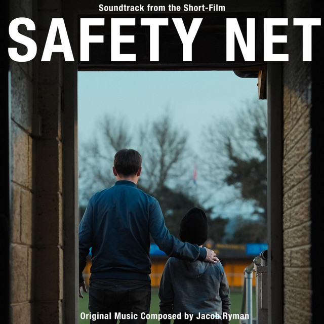 Safety Net (Original Short Film Soundtrack) - Album by Jacob Ryman ...