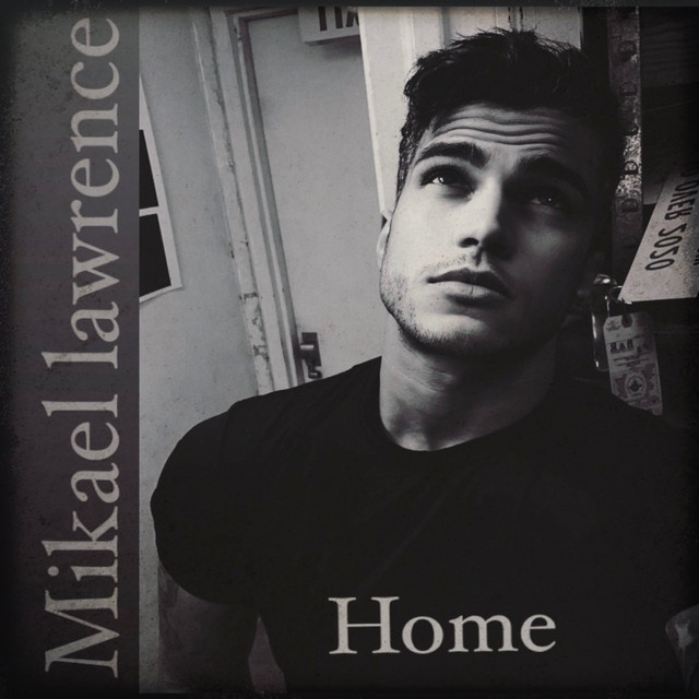 Home - Single by Mikael Lawrence | Spotify