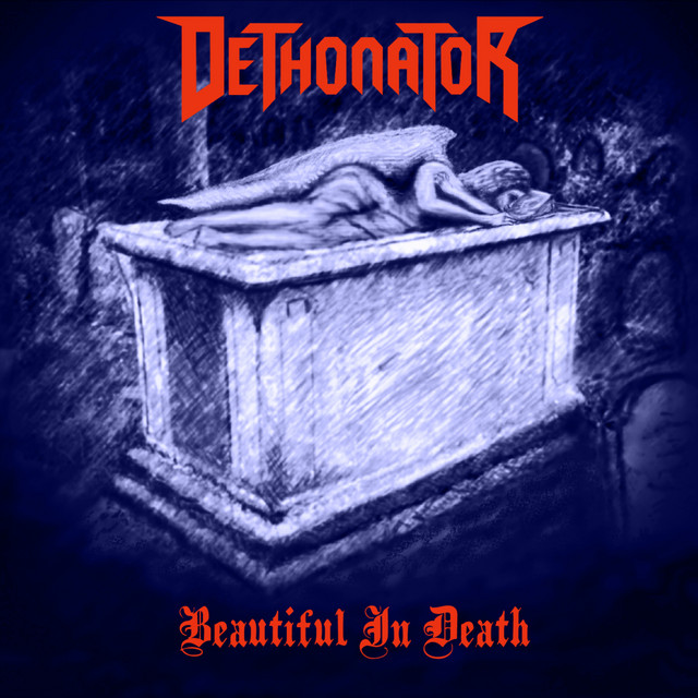 Beautiful in Death - Single by Dethonator | Spotify