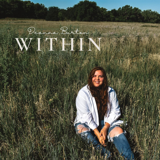 Within - Single by Deanna Burton | Spotify