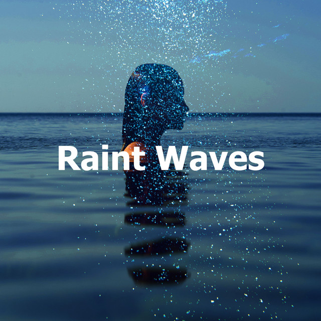 Raint Waves - Album by Oceanic Sounds | Spotify