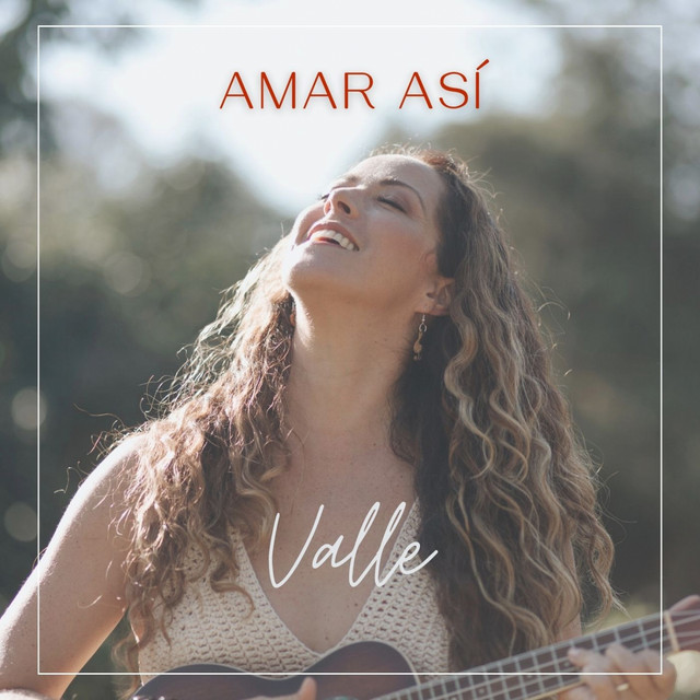 Amar Así - song and lyrics by Valle | Spotify