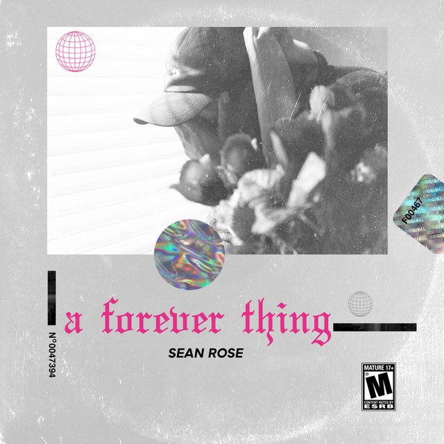 A Forever Thing - Single by Sean Rose | Spotify