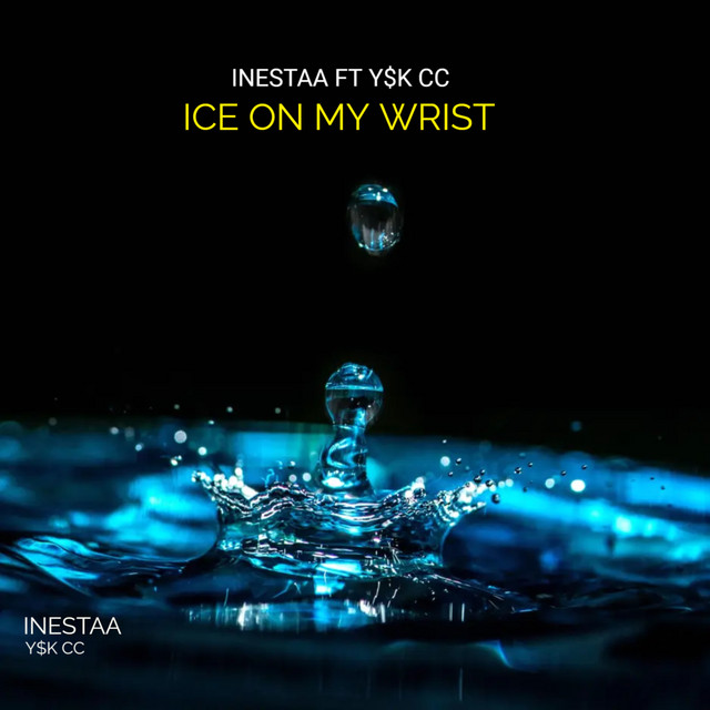 Ice on my Wrist - Single by Inestaa | Spotify